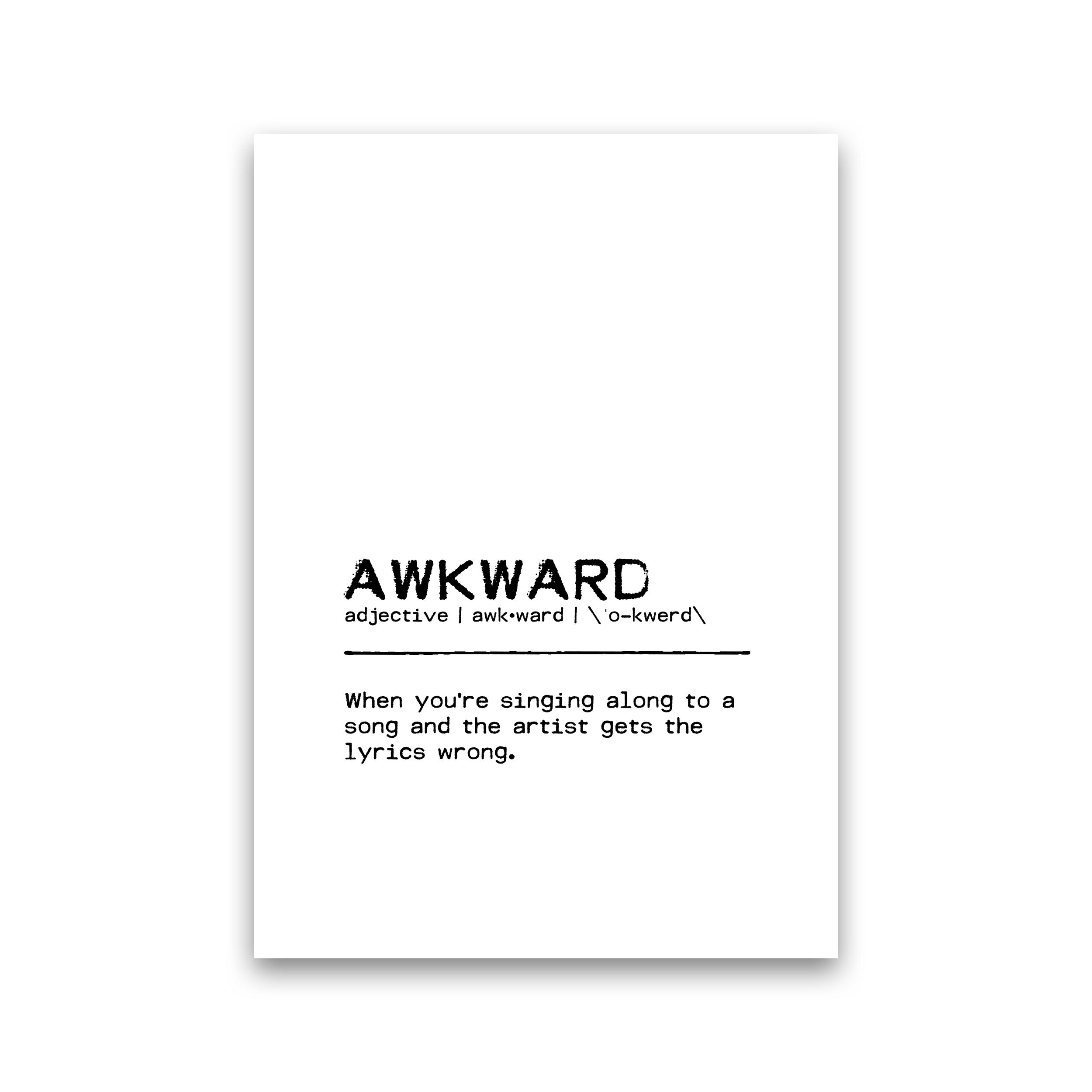 Awkward Singing Definition Quote Print By Orara Studio