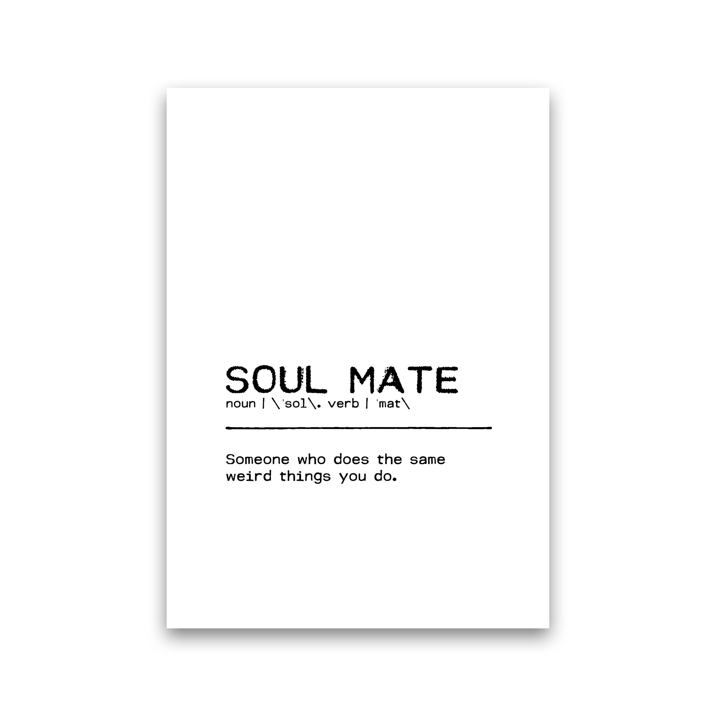 Soul Mate Weird Definition Quote Print By Orara Studio