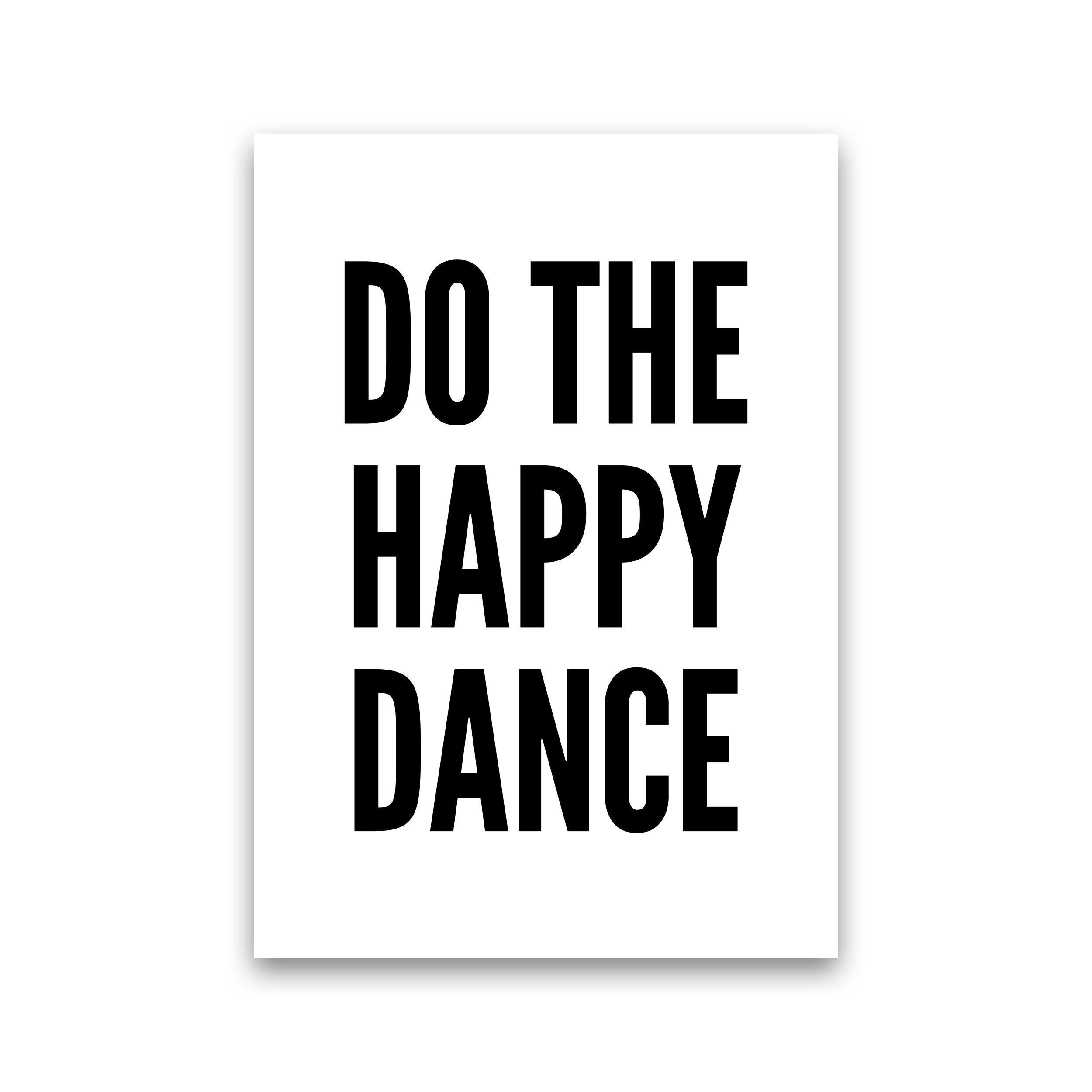 Do The Happy Dance Art Print by Pixy Paper