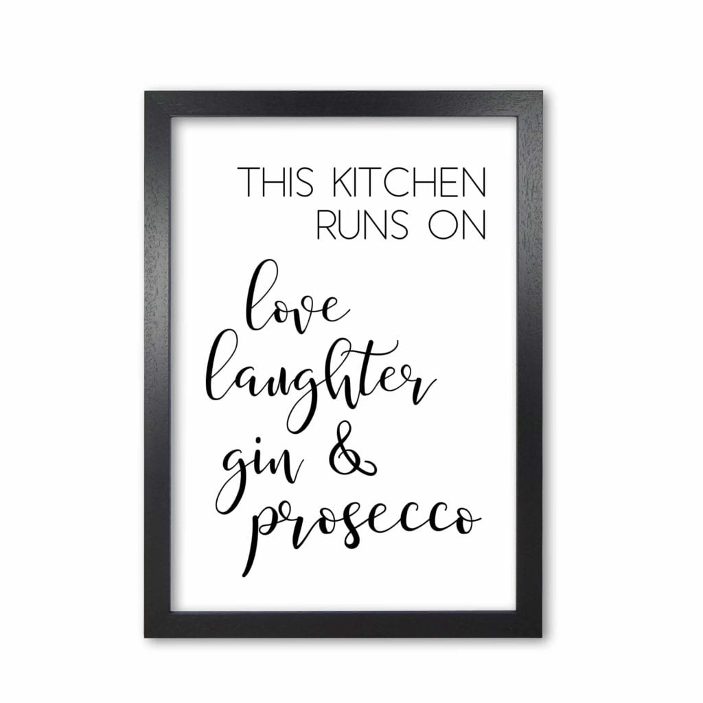 This Kitchen Runs On Love Laughter Gin & Prosecco Print, Framed Kitche